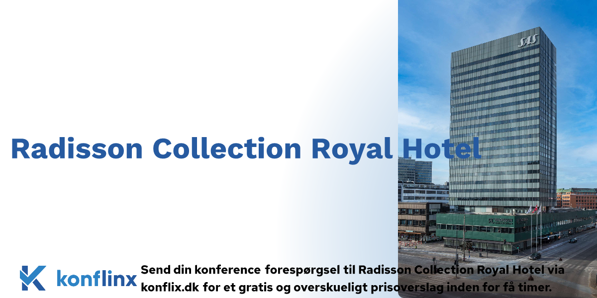Radisson Collection Royal Hotel | Konflinx